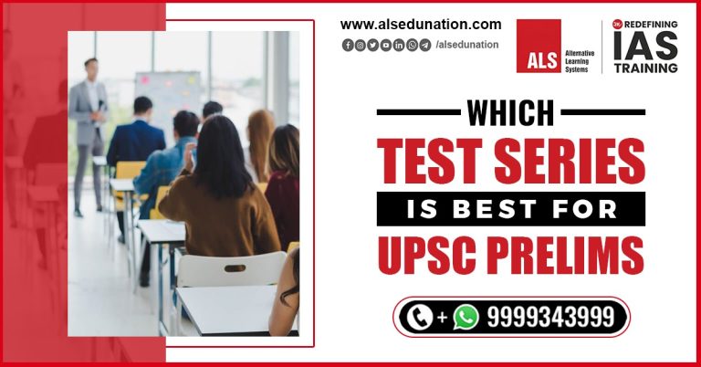 Which Test Series is Best for UPSC Prelims 2024 | ALS Edunation