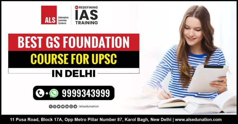 Best GS Foundation Course For UPSC in Delhi | ALS Edunation