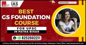 Best GS Foundation Course For UPSC in Patna Bihar | ALS IAS